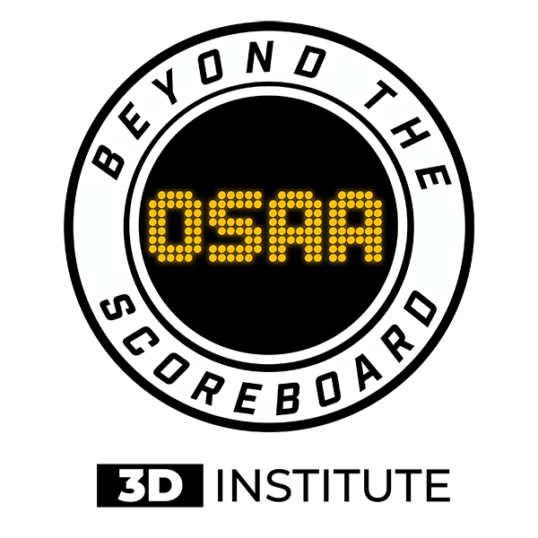 OSAA: Beyond the Scoreboard – 3D Institute